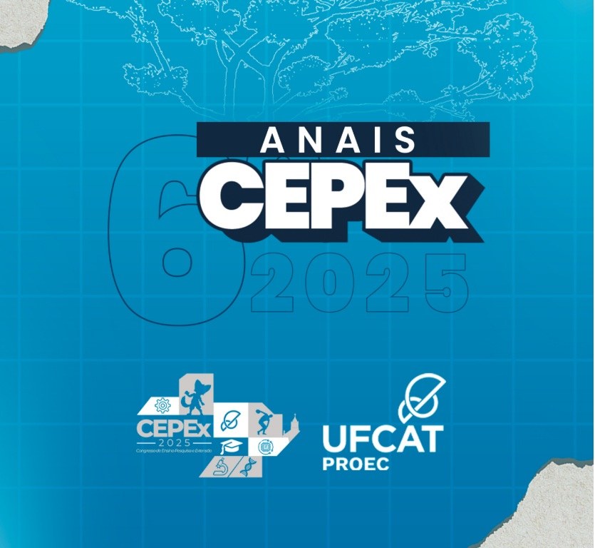 Publicado os Anais e Certificado 6º CEPEx-UFCAT - 2025 — Português (Brasil)